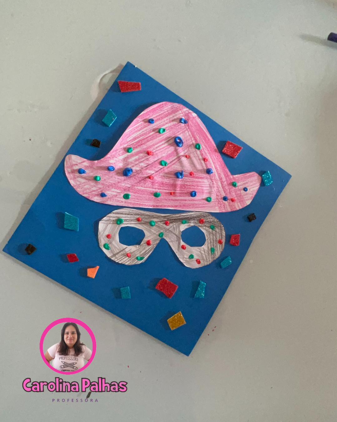 Atividade de artes com o tema carnaval - Professora Carolina Palhas