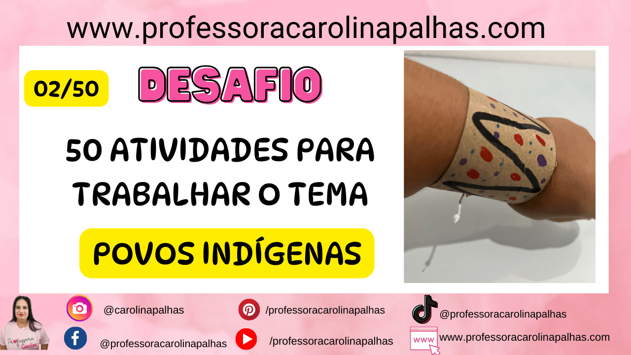 Atividade 02/50 do Desafio 50 Atividades Sobre os Povos Indígenas ...
