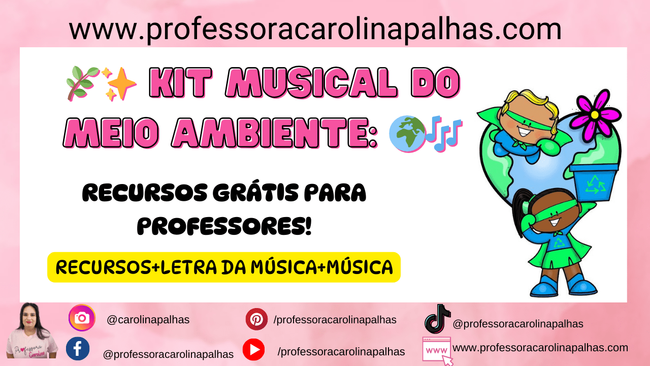 Kit Musical do Meio Ambiente: Recursos Grátis para Professores ...