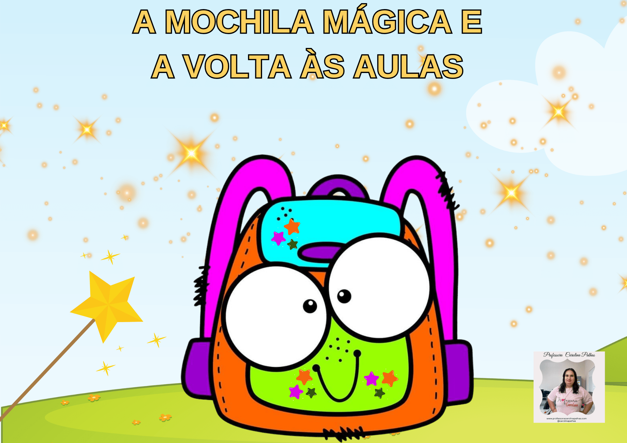 HISTÓRIA INFANTIL: A MOCHILA MÁGICA QUE VAI SURPREENDER NO PRIMEIRO DIA ...